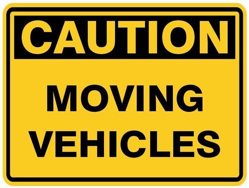 CAUTION - MOVING VEHICLES - SELF ADHESIVE STICKER / DECAL / SIGN ...