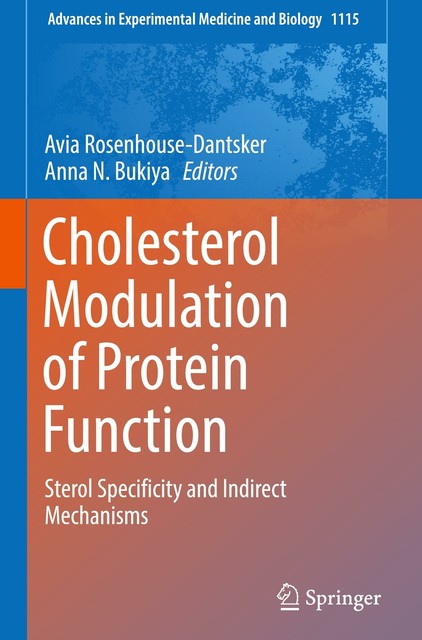 Cholesterol Modulation of Protein Function von Avia Rosenhouse-Dantsker ...