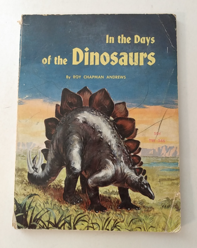 VTG In The Days Of The Dinosaurs 1968 Roy Chapman Andrews PB Scholastic ...