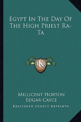 Egypt in the Day of the High Priest Ra-T by Millicent Horton and Edgar ...