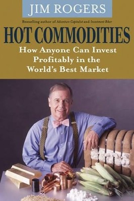 Jim Rogers Hot Commodities (Paperback) (UK IMPORT) | eBay