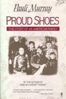 Proud Shoes: The Story of an American Family - Paperback - ACCEPTABLE ...