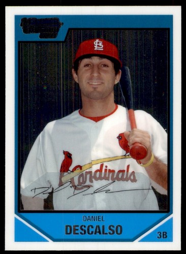 2007 BOWMAN DRAFT PICKS & PROSPECTS CHROME DANIEL DESCALSO ST. LOUIS ...