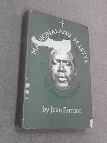 Mashonaland Martyr: Bernard Mizeki and the Pioneer Church. | eBay