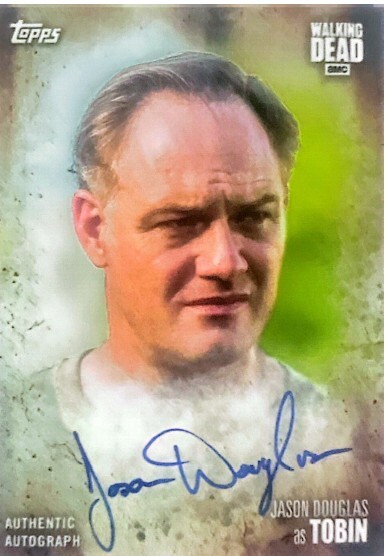 TOPPS WALKING DEAD SEASON 7 JASON DOUGLAS/TOBIN AUTOGRAPH CARD #1 | eBay