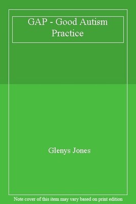 Gap - Good Autism Practice Pb By Glenys Jones | eBay