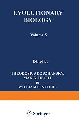 Evolutionary Biology: Volume 5, Dobzhansky, Hecht, Steere 9781475702583 ...