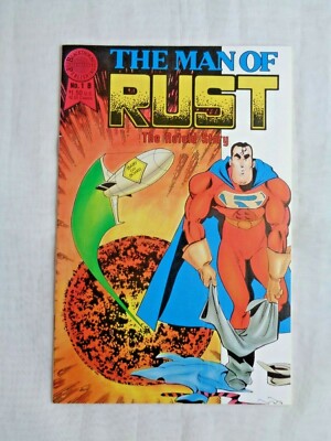 The Man Of Rust No. 1-B Nov. 1986 Blackthorne Publishing First Print VF ...