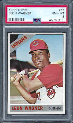 1966 TOPPS #65 LEON WAGNER Cleveland Indians sharp/CENTERED New Label PSA 8 | eBay