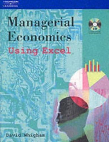 Managerial Economics : Using Excel by David Whigham (2001, Trade ...
