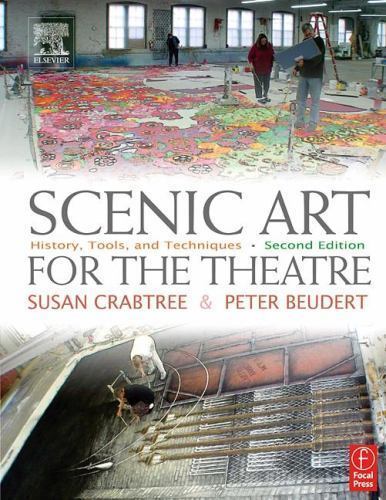 Scenic Art for the Theatre : History, Tools, and Techniques by Susan ...