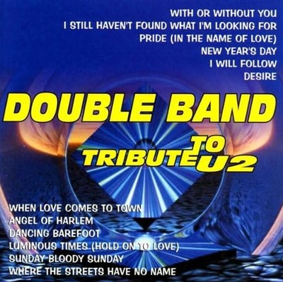 Double Band Tribute To U2 (CD) | eBay