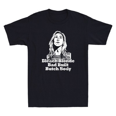 Bleach Blonde Bad Built Butch Body Funny Political Meme Quotes Vintage ...