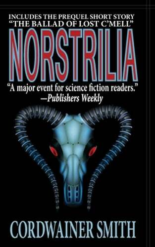 Norstrilia by Cordwainer Smith: New 9781649730442| eBay