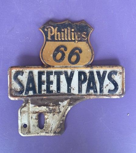 Vintage PHILLIPS 66 - SAFETY PAYS - LICENSE PLATE TOPPER SIGN Original ...