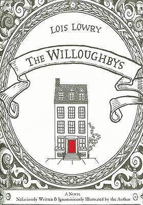 The Willoughbys by Lois Lowry (Hardback, 2008) for sale online | eBay