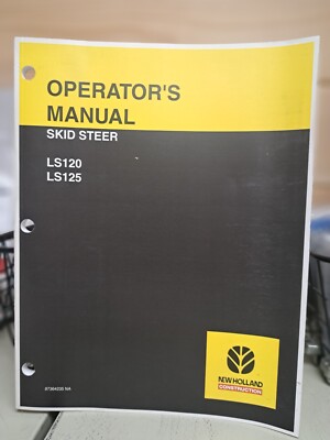 New Holland LS120 LS125 Operator's Manual | eBay