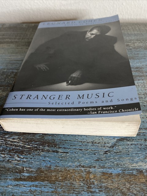 Stranger Music : Selected Poems and Songs by Leonard Cohen (1994, Trade ...