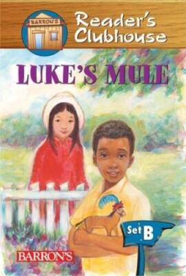 Luke's Mule (Reader's Clubhouse Level 2 Reader) - Paperback - GOOD 9780764132971 | eBay