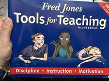 Fred Jones Tools for Teaching : Discipline, Instruction, Motivation by ...