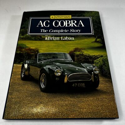 AC COBRA THE COMPLETE STORY By Brian Laban Crowood Auto Classics ...