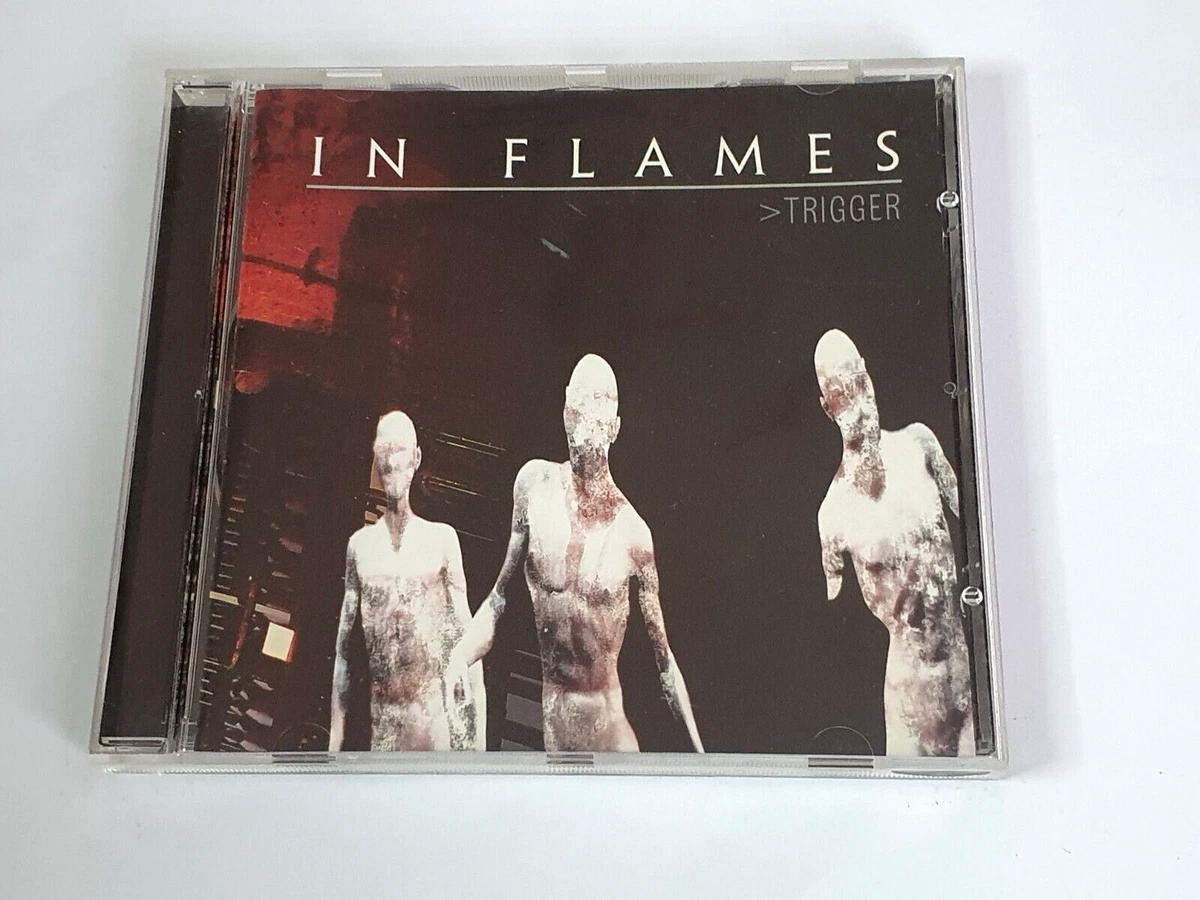 In Flames Trigger