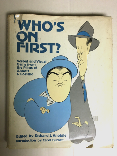 Abbott & Costello's Who’s On First Book 1972 By Richard Anobile & Carol ...