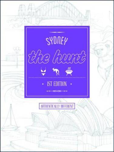 The HUNT Sydney (Hunt Guides) - Paperback By Crittenden, Jasmine - VERY ...
