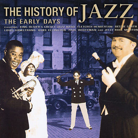 The History of Jazz: The Early Days by Various Artists (CD, Dec-2001 ...