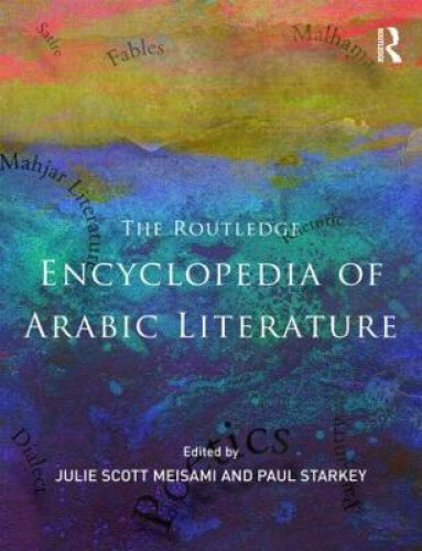 Encyclopedia of Arabic Literature by Julie Scott Meisami NEUF ...