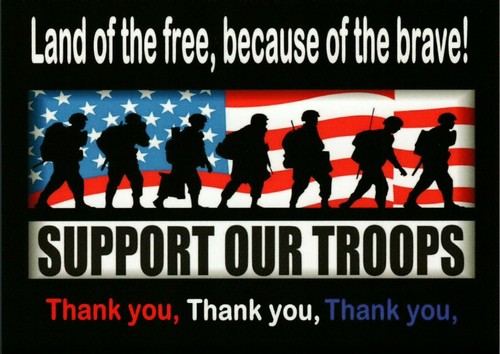 "Land of The Free...Because of The Brave" -Support Our Troops ...