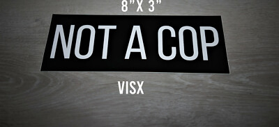 Not a Cop Bumper Sticker Vinyl Decal Die-Cut funny police 5 six 12 Pigs ...