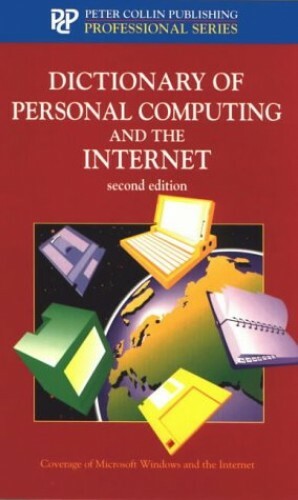 Dictionary of Personal Computing and the Internet ( by Collin, S.M.H. 1901659127 | eBay