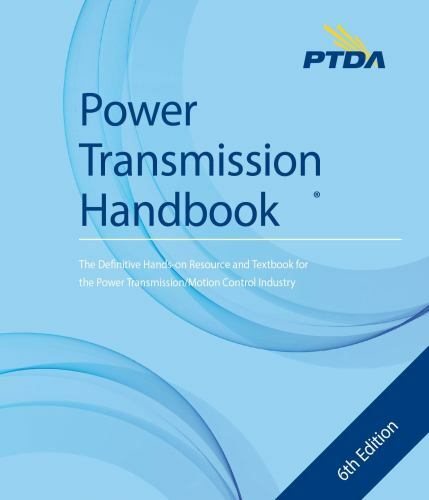 Power Transmission Handbook 6th Edition by The Power Transmission ...