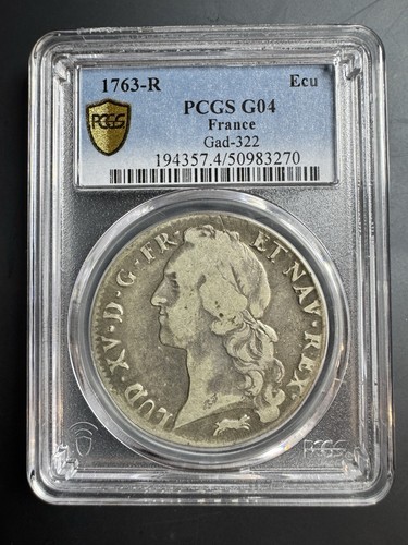 France Antique Silver Coin Ecu 1763 -R King Louis XV Orleans Mint PCGS ...
