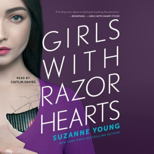 The Girls with Sharp Sticks Ser.: Girls with Razor Hearts by Suzanne ...