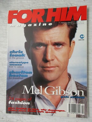 FOR HIM MAGAZINE UK 23 FEB MARCH 1991 MEL GIBSON CHRIS ISAAK CHARLTON ...