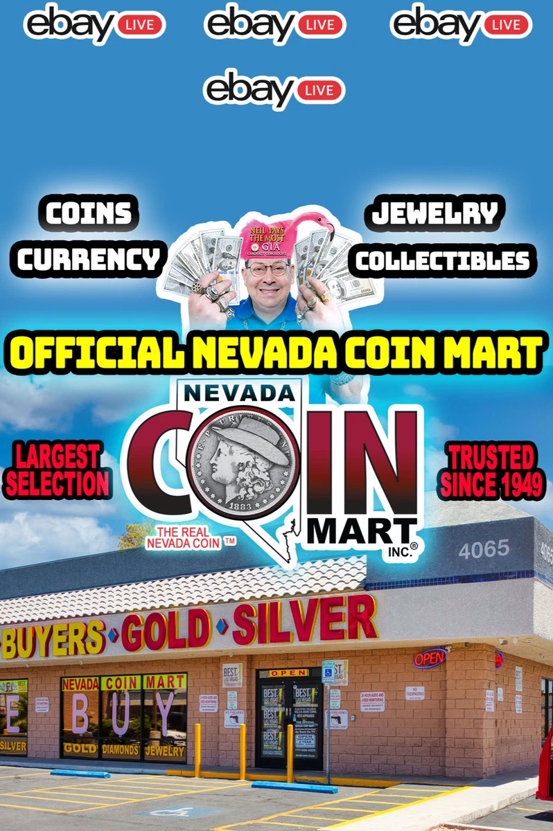 OFFICIAL NEVADA COIN MART EBAY LIVE-COINS, BILLS, COLLECTIBLES, JEWELRY ...