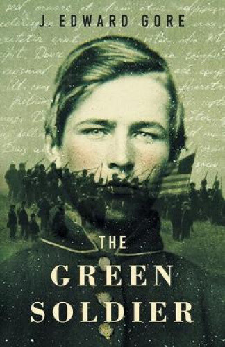 The Green Soldier by Gore, James Edward 9781733525220 | eBay