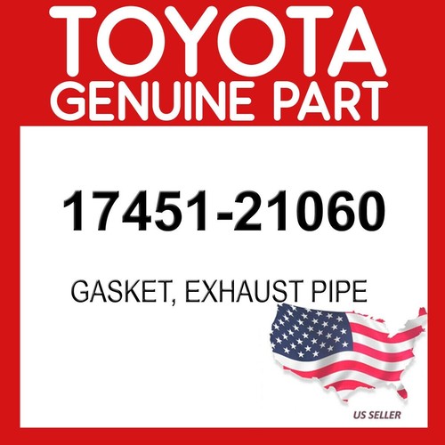 TOYOTA GENUINE OEM 17451-21060 GASKET, EXHAUST PIPE 1745121060 | eBay