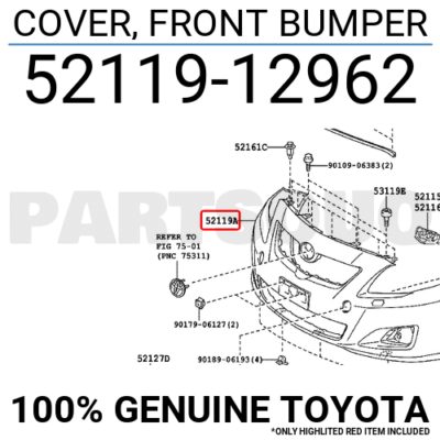 5211912962 Genuine Toyota COVER, FRONT BUMPER 52119-12962 | eBay