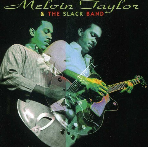 Melvin Taylor & Slack Band by Taylor, Melvin & Slack Band (CD, 1995 ...
