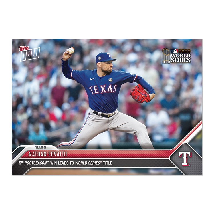 Nathan Eovaldi - 2023 MLB TOPPS NOW Card 1071 - WORLD SERIES WIN | eBay