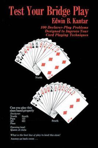 Test Your Bridge Play: 100 Declarer-Play Problems Designed to Improve ...