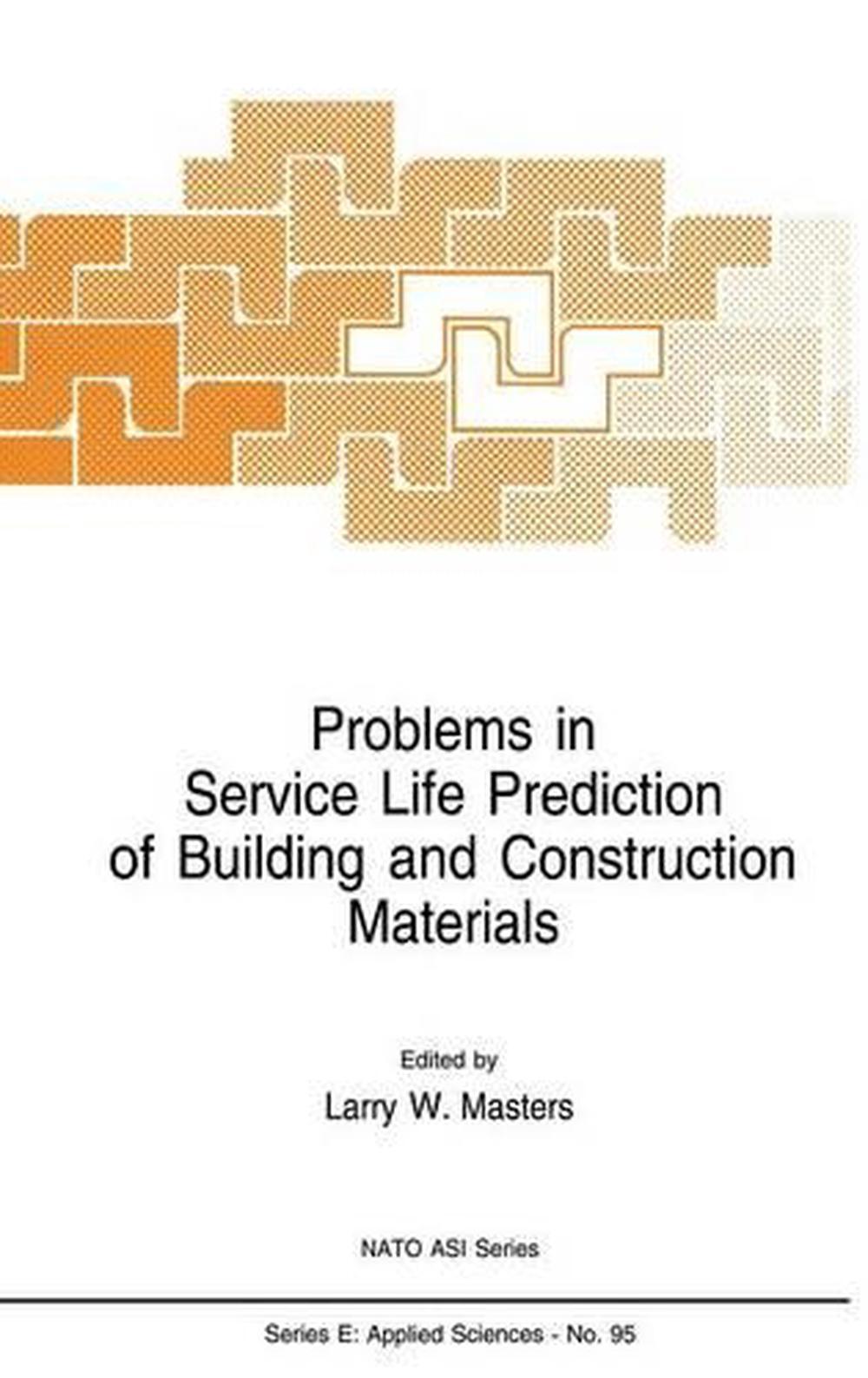 Problems in Service Life Prediction of Building and Construction ...