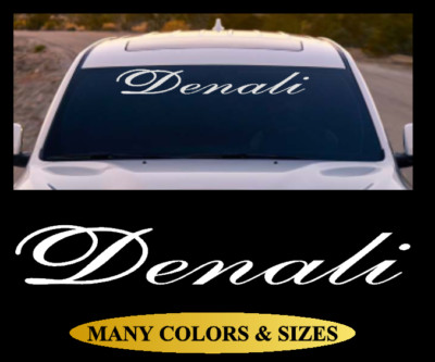 Windshield Vinyl Decal Sticker Sign Truck sticker DENALI Fits GMC ...