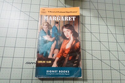 MARGARET BY CAROLINE SLADE 1950 SIGNET BKS PULP ERA THRILLER GGA | eBay
