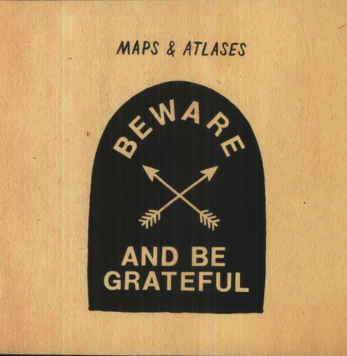 Beware & Be Grateful by Maps & Atlases (Record, 2012) 655173112519 | eBay