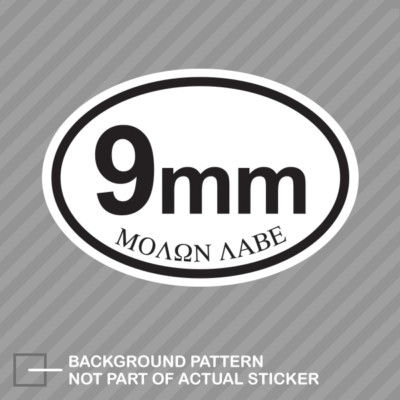 9mm Molon Labe Oval Sticker Decal Vinyl euro pro gun 2A 9x19mm | eBay