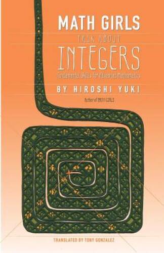 Math Girls Talk About Integers (Volume 2) - Paperback - ACCEPTABLE ...